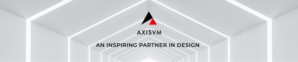 AXISVM X7 NEW FEATURES - AXISVM